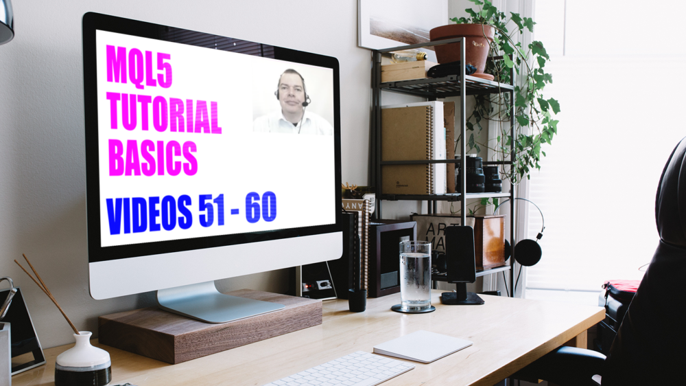 MQL5 TUTORIAL BASICS 51-60 WITH SOURCE CODES - crowdcompany | ablefy