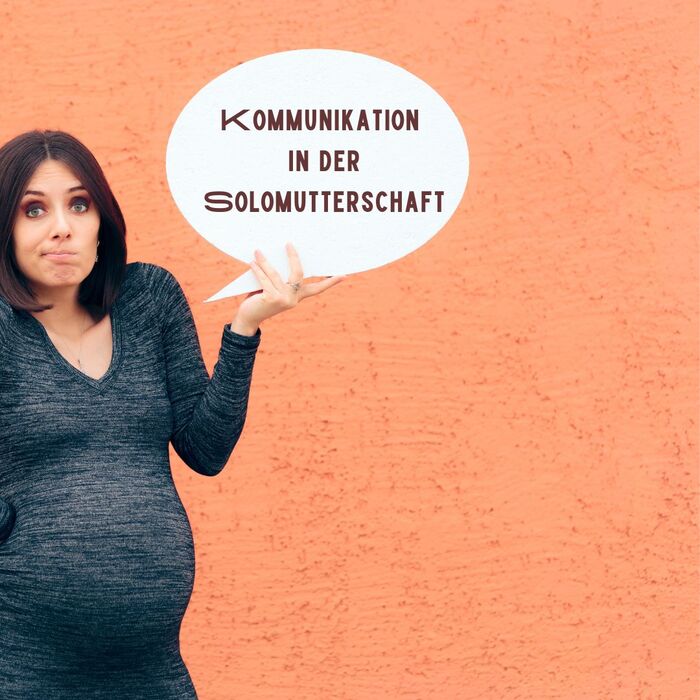 Kommunikation Solomutterschaft | elopage