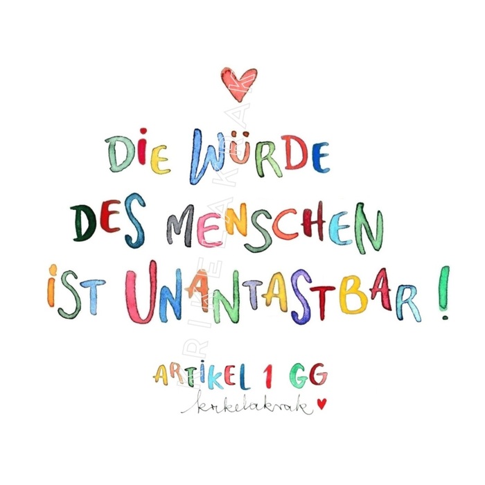 "Die Würde des Menschen ist unantastbar!"" - krikelakrak