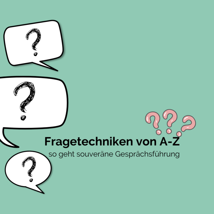 Fragetechniken von A-Z: Souveräne Gesprächsführung lernen | ablefy