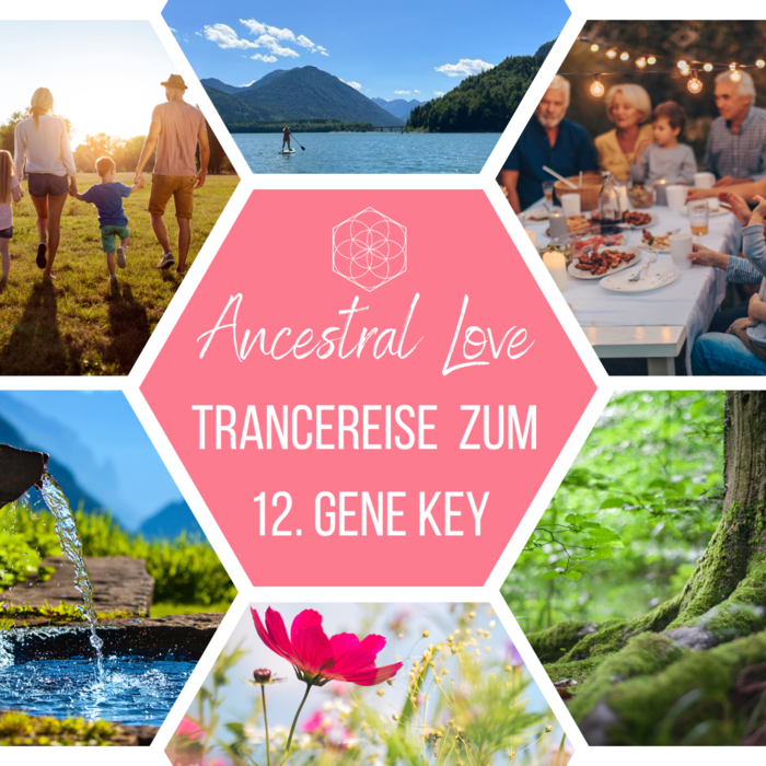 Ancestral Love Trance "Ein reines Herz" (Gene Key 12) - seelenwunderwald | ablefy