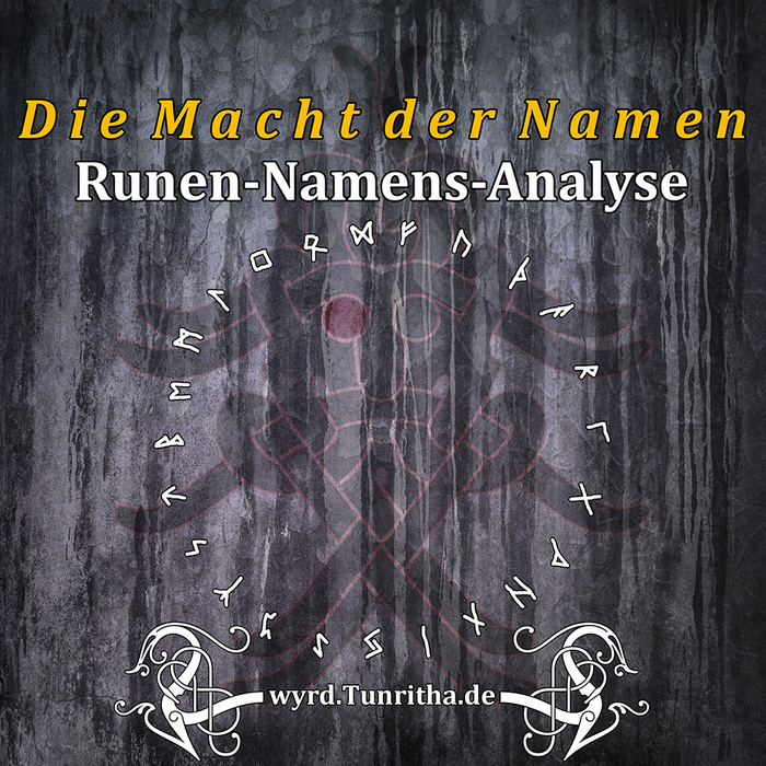Die Macht der Namen - Namensanalyse mit Runen
