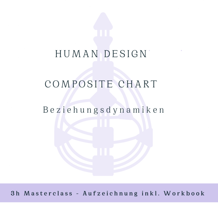 Human Design Composite - Masterclass